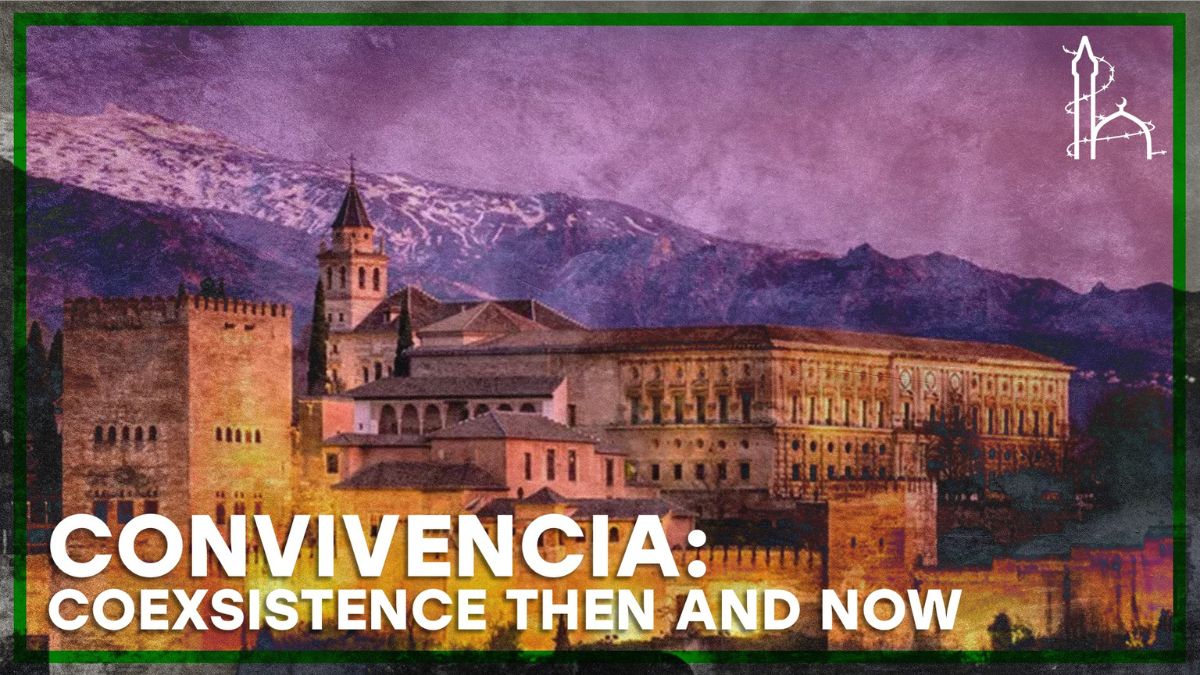 Convivencia: Coexistence Then & Now - Convivencia